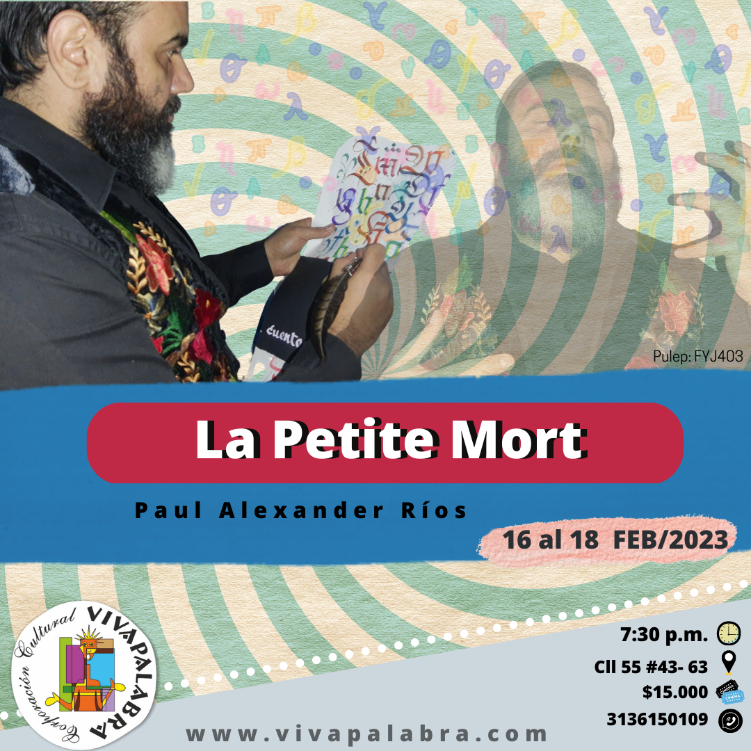 La Petite Mort – Corporación Cultural Vivapalabra